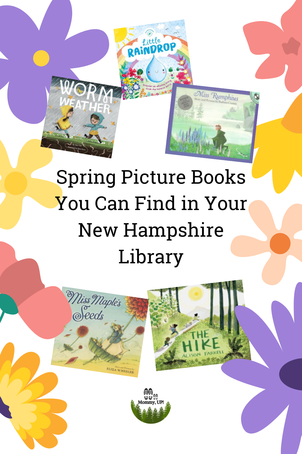 Spring Picture Books You Can Find in the Library - Mommy, UP!